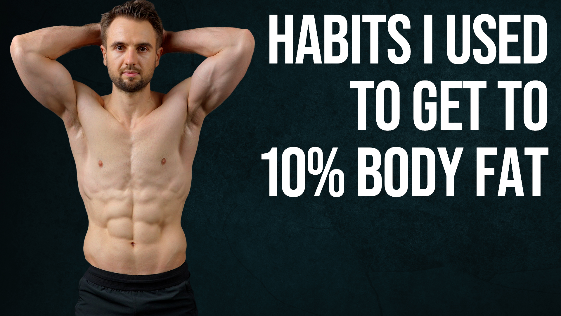 5 Advanced Habits To Get Lean (You Must Try These Out!) - Mario Tomic